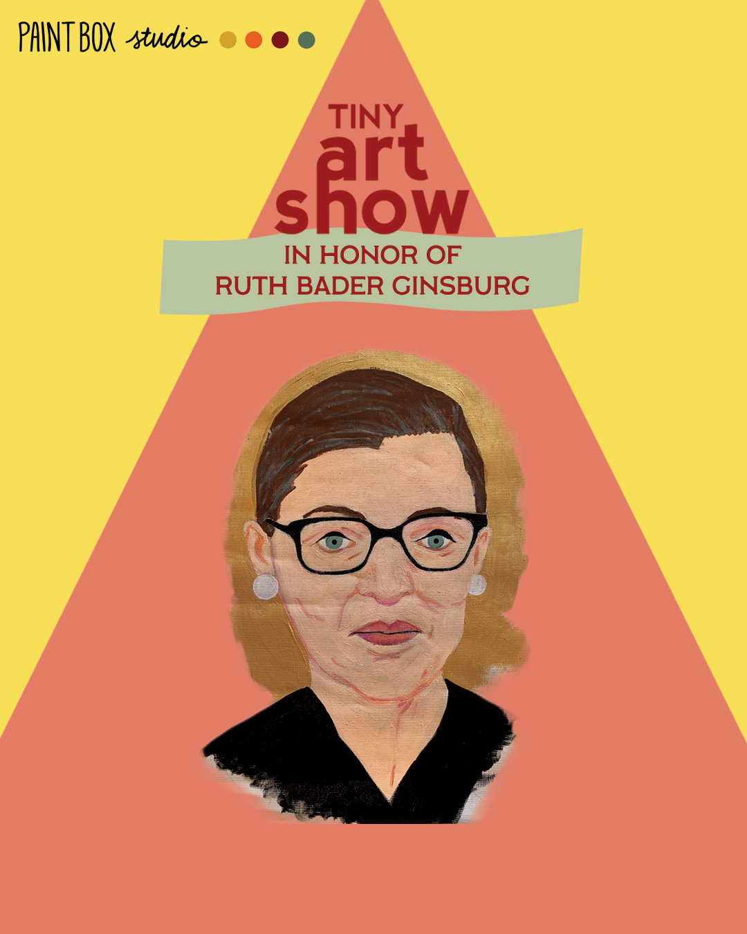 Ruth Bader Ginsburg – A Tiny Art Show – PaintBox Art Studio